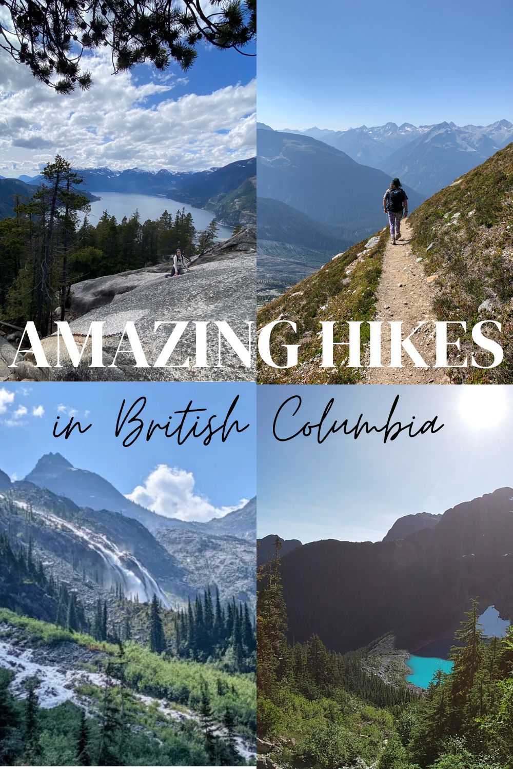 Amazing Hikes In British Columbia - Everywhere She Travels