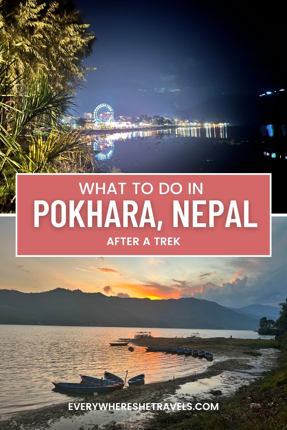 What to do in Pokhara: Best itinerary after a trek - Everywhere She Travels
